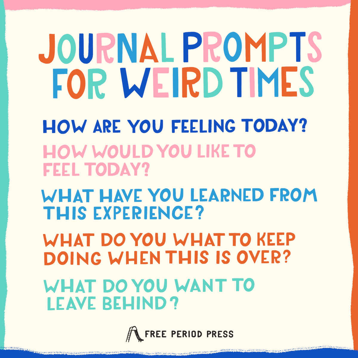 Journal Prompts to Help You Process During COVID-19 – Free Period Press