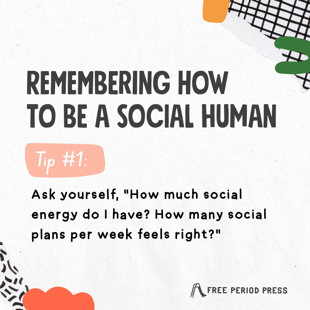 Remembering How to Be a Social Human – Free Period Press