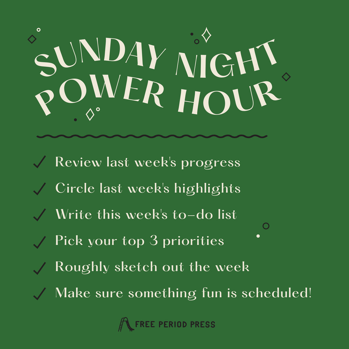 Sunday Power Hour: My Secret to a Productive Week Ahead – Free Period Press