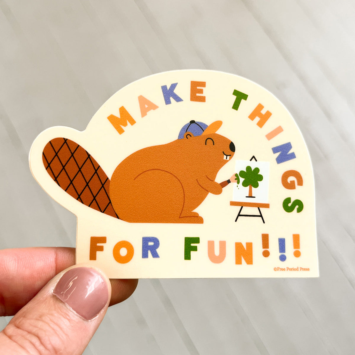 Make Things For Fun Beaver Vinyl Decal Sticker | Free Period Press