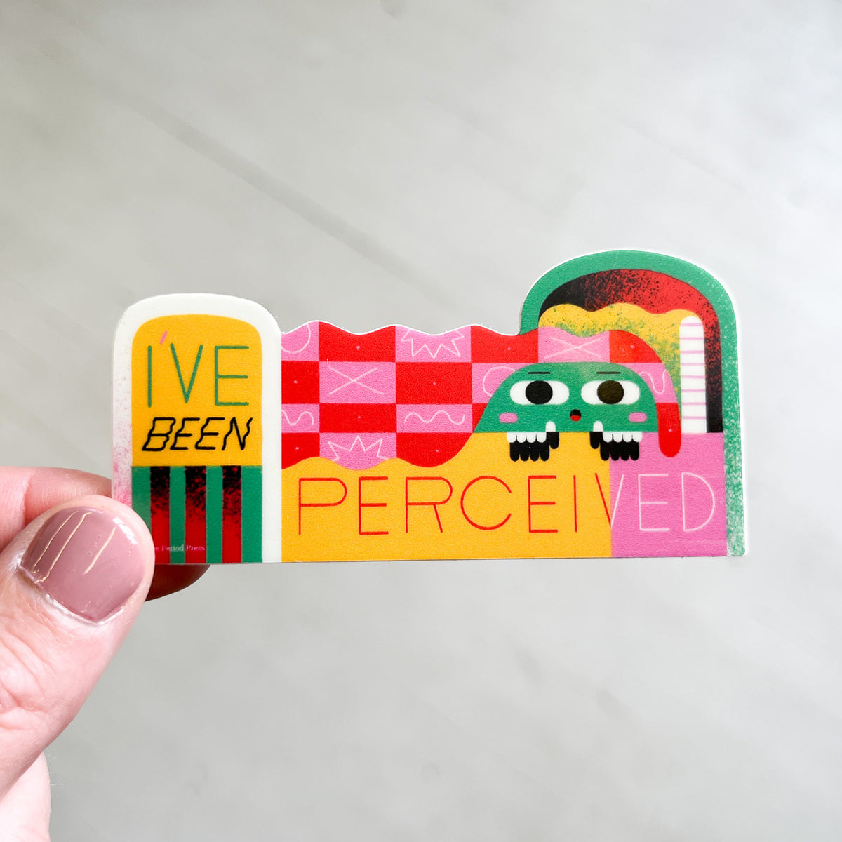 I've Been Perceived Vinyl Decal Sticker | Free Period Press